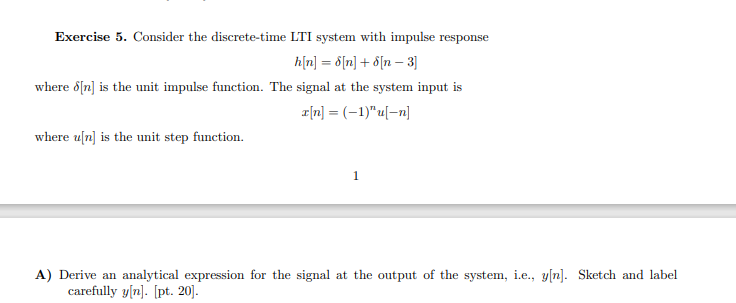 Solved Exercise 5. Consider the discrete-time LTI system | Chegg.com
