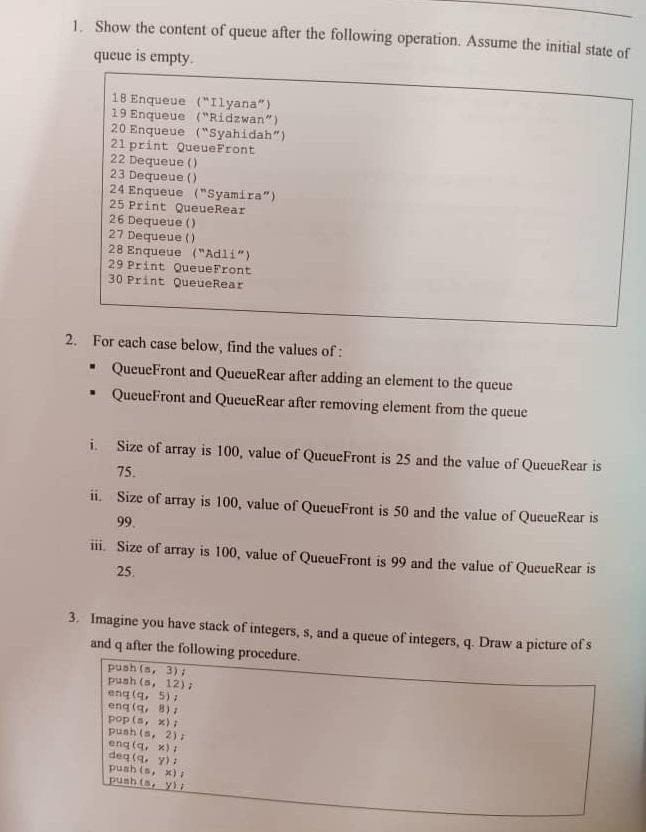 Solved 1. Show the content of queue after the following | Chegg.com