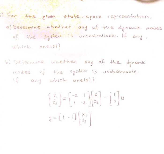 Solved For The Given State Space Representation A