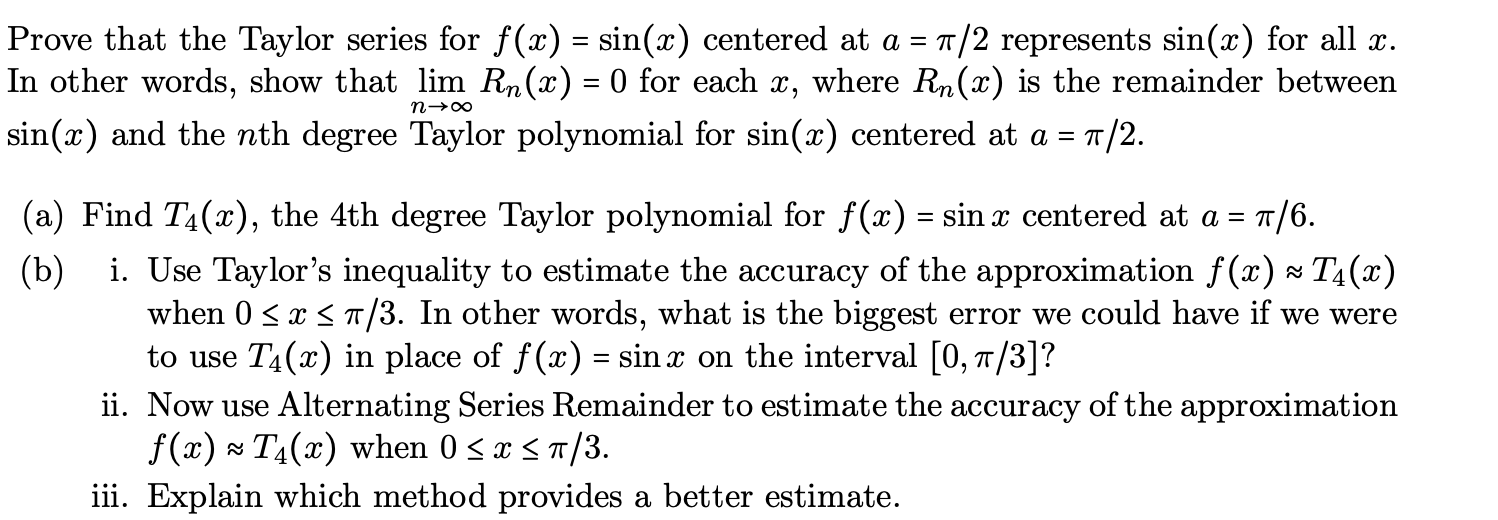 Solved Prove that the Taylor series for f(x) = sin(x) | Chegg.com