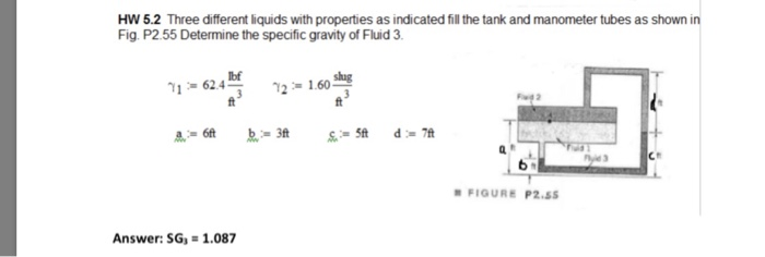 Solved HW 5.2 Three different liquids with properties as | Chegg.com
