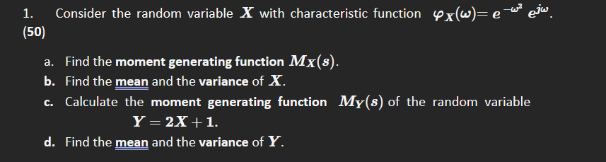 Solved Consider the random variable x ﻿with characteristic | Chegg.com