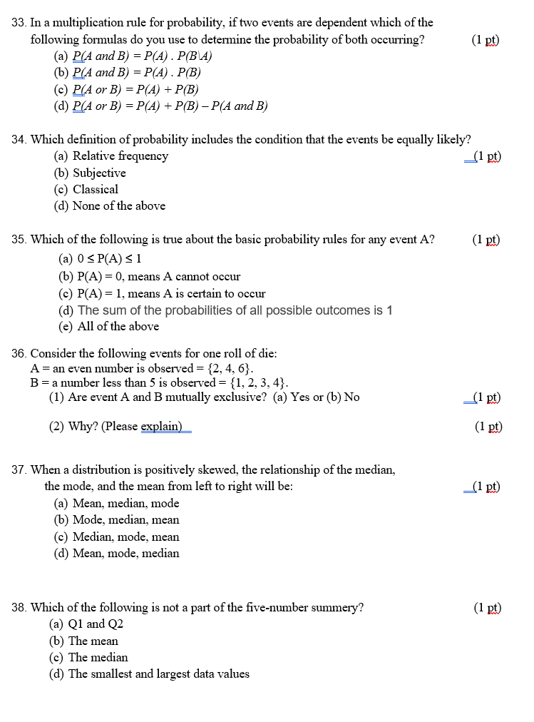 Solved (1 pt) 33. In a multiplication rule for probability, | Chegg.com