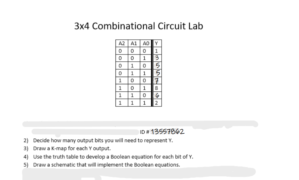 Solved 3x4 Combinational Circuit Lab ID # 13557862 2) Decide | Chegg.com