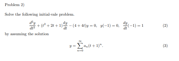 Solved Problem 2)Solve the following initial-vale | Chegg.com