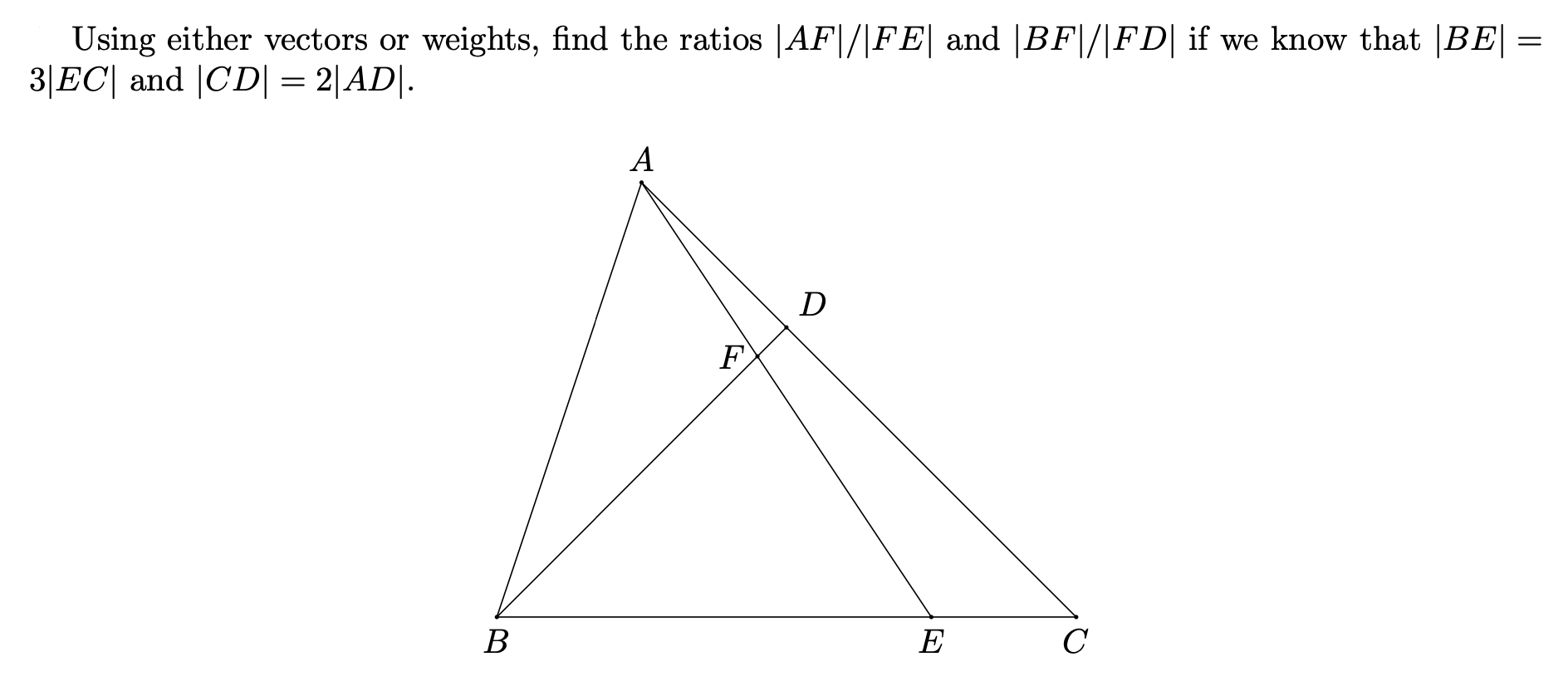 Solved Using either vectors or weights, find the ratios | Chegg.com