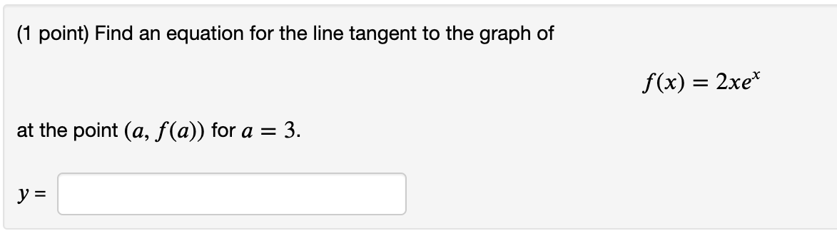 Solved (1 point) Find an equation for the line tangent to | Chegg.com