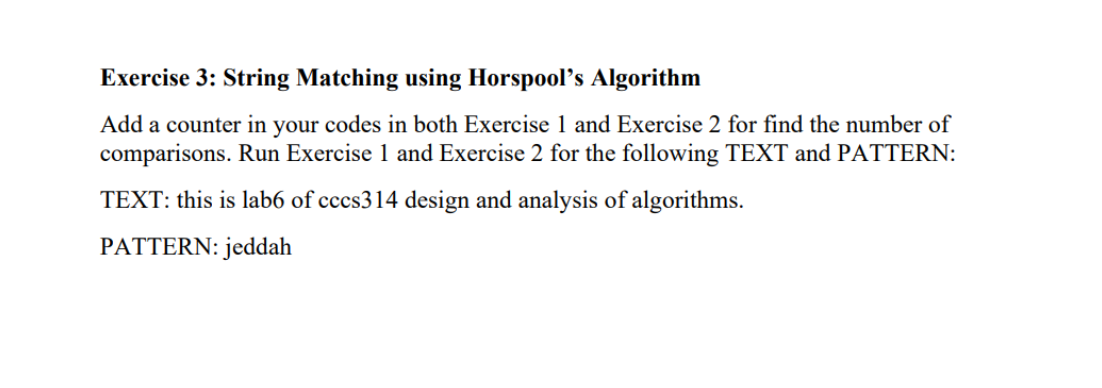 Solved Exercise 3: String Matching using Horspool's | Chegg.com