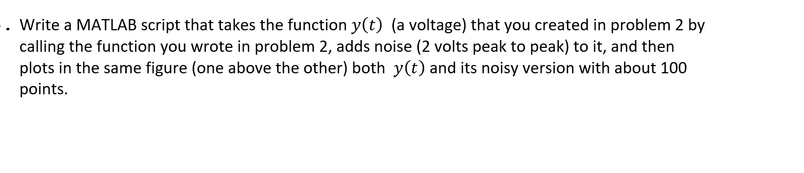 Solved Write a MATLAB function that accepts any input signal | Chegg.com