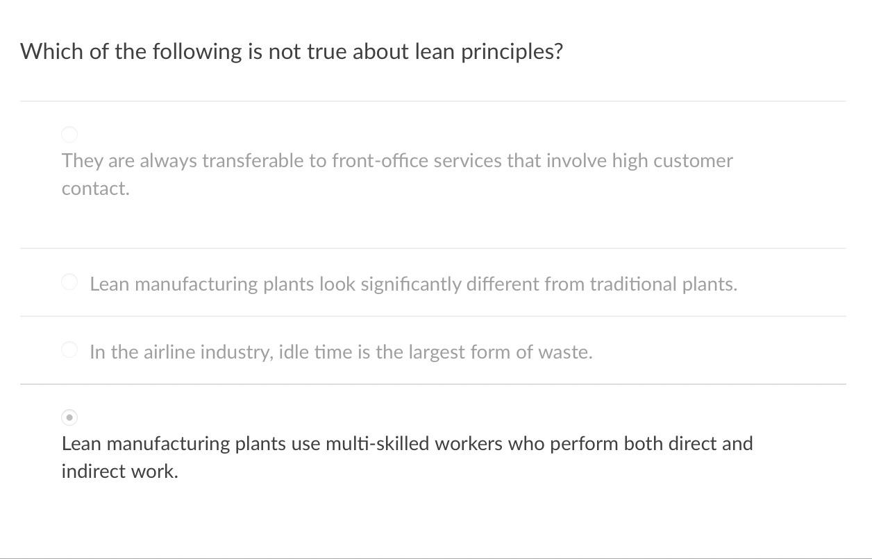 Solved Which of the following is not true about lean | Chegg.com