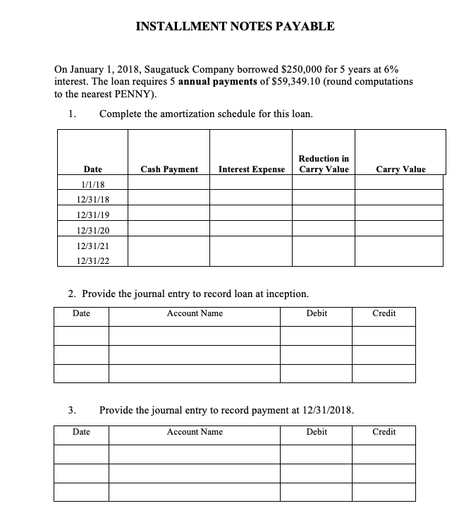 Solved INSTALLMENT NOTES PAYABLE On January 1, 2018, | Chegg.com
