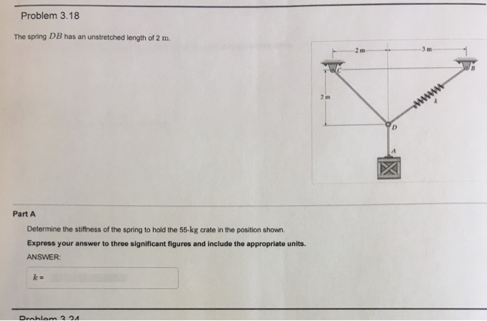 Solved Problem 3.18 The spring DB has an unstretched length | Chegg.com