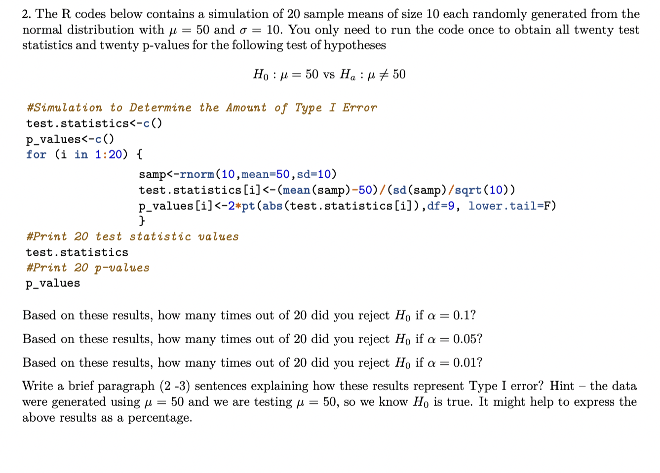 Solved 2. The R codes below contains a simulation of 20 | Chegg.com