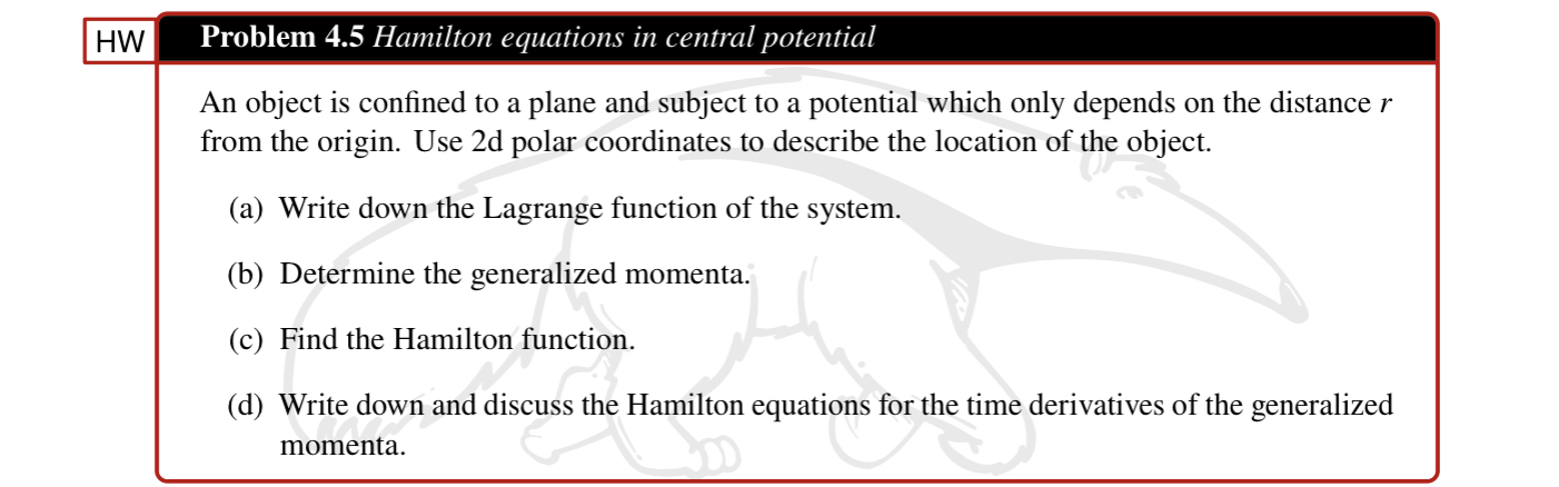 Solved Problem 4.5 ﻿Hamilton equations in central | Chegg.com