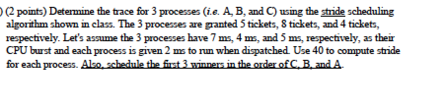 (2 points) Determine the trace for 3 processes (i.2. | Chegg.com