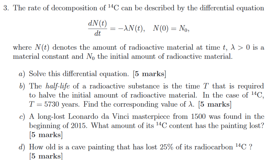 The rate of decomposition of 14C can be described by | Chegg.com