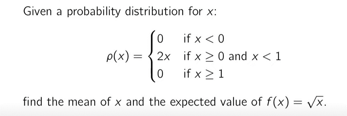 Solved Given a probability distribution for x: p(x) = 0 if x | Chegg.com