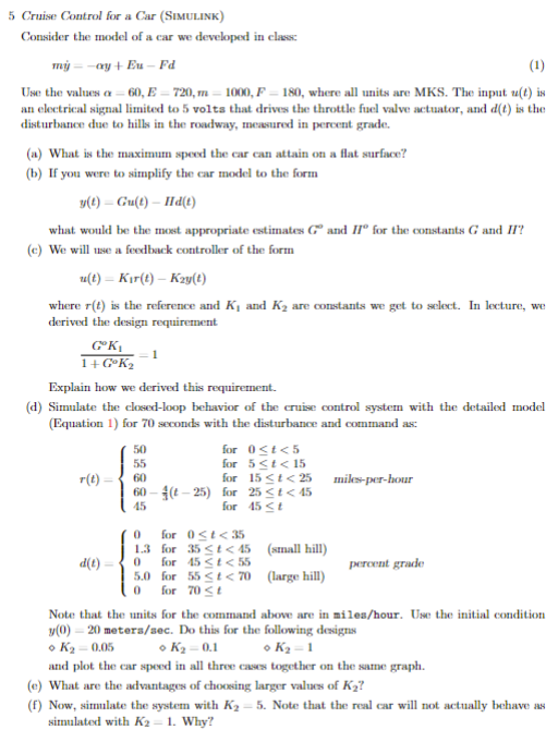 Solved 5 ﻿Cruise Control for a Car (Simulink)Consider the | Chegg.com