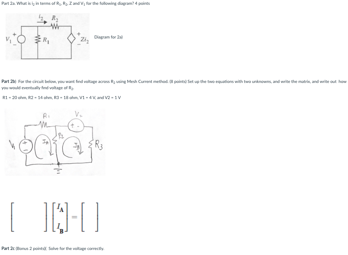Solved Part 2a. What is in in terms of R1, R2, Z and V1 for | Chegg.com