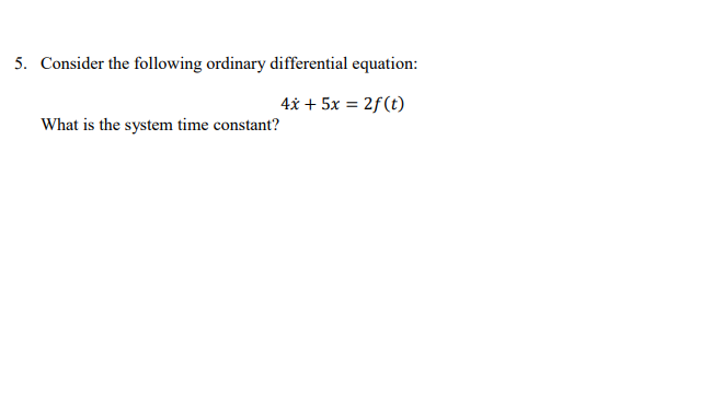 Solved 5. Consider the following ordinary differential | Chegg.com
