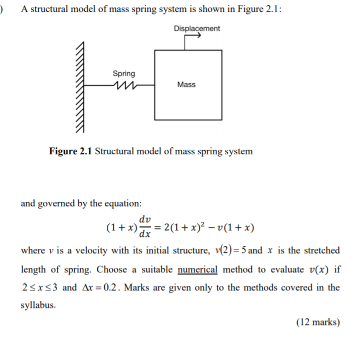 Solved ) A structural model of mass spring system is shown | Chegg.com