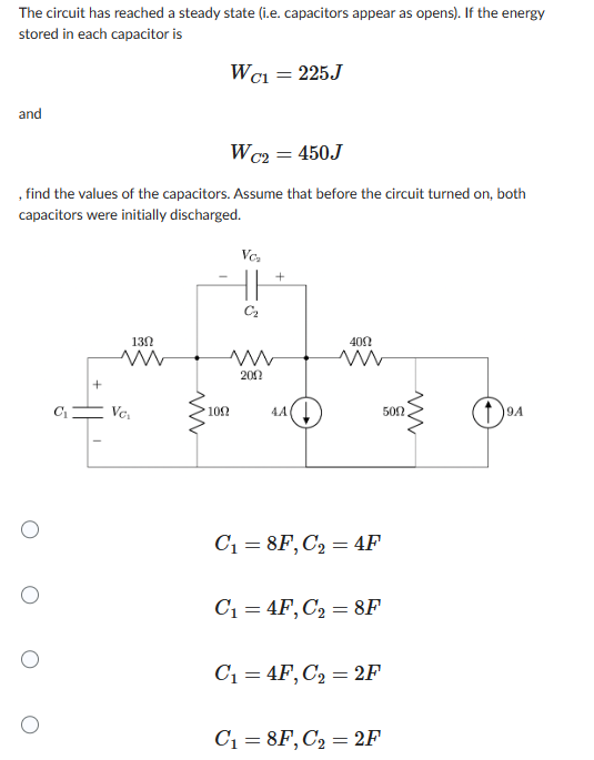Solved The circuit has reached a steady state (i.e. | Chegg.com