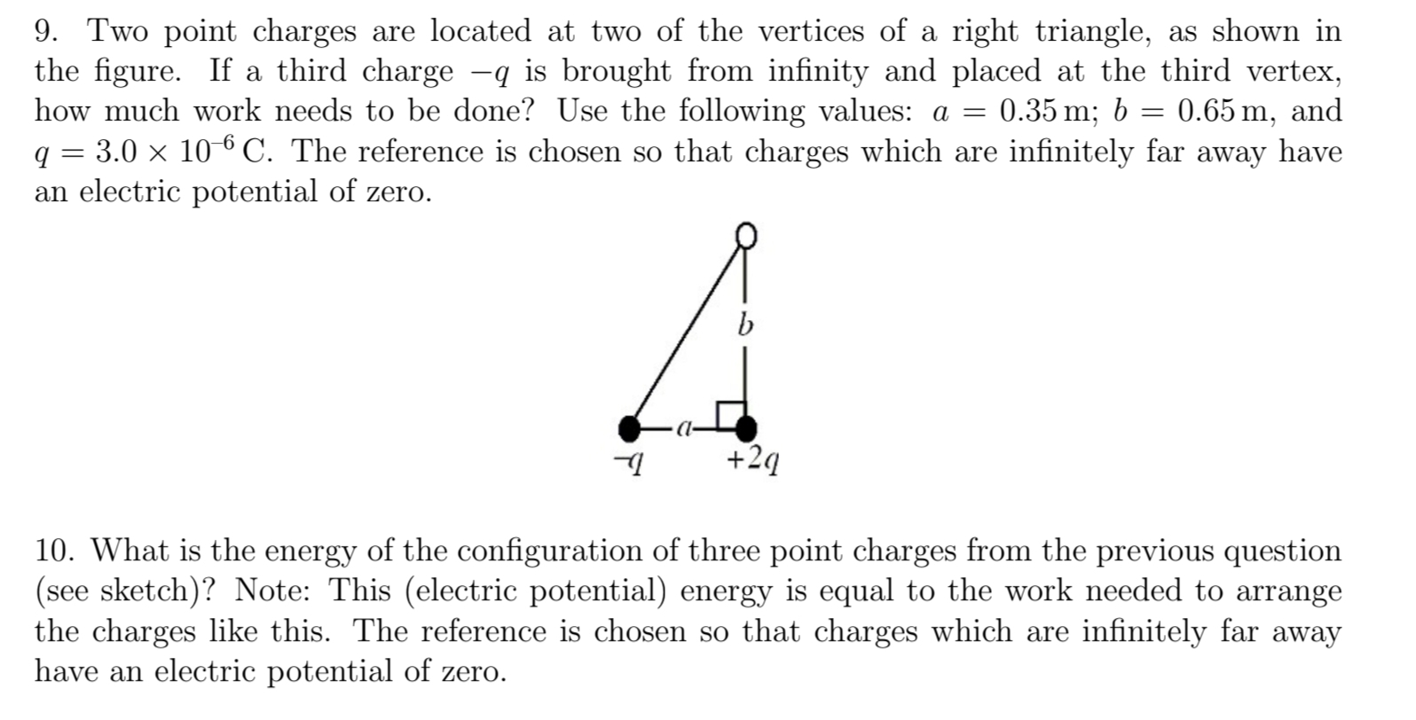 Solved 9. Two point charges are located at two of the | Chegg.com