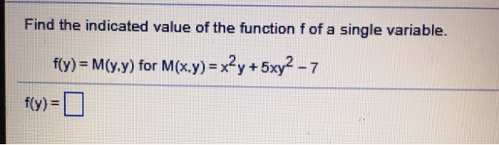 Solved Find the indicated value of the function fof a single | Chegg.com