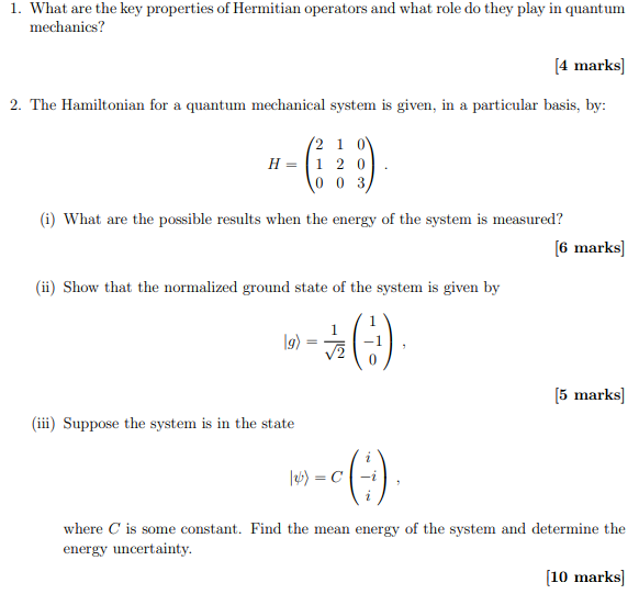 Solved 1. What are the key properties of Hermitian operators | Chegg.com