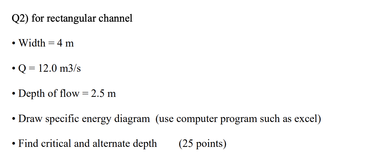 Solved Q2) for rectangular channel • Width = 4 m · Q = 12.0 | Chegg.com