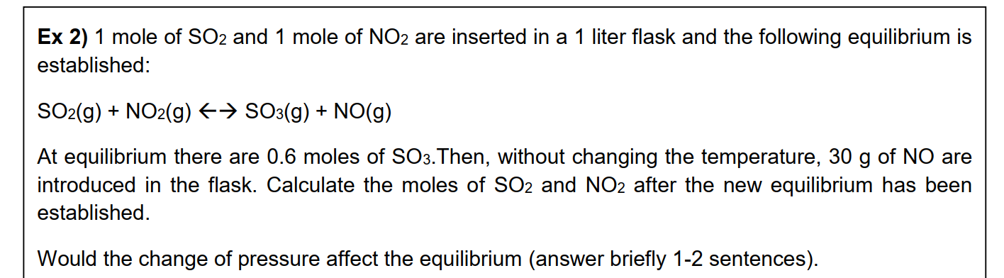 Solved Ex 2) 1 mole of SO2 and 1 mole of NO2 are inserted in | Chegg.com
