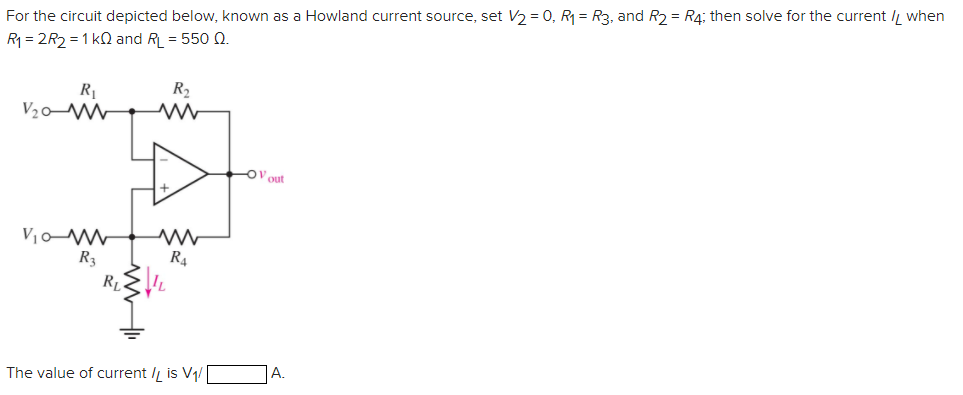 Solved For the circuit depicted below, known as a Howland | Chegg.com
