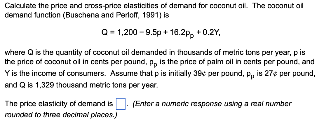 Solved Calculate the price and cross-price elasticities of | Chegg.com