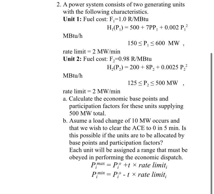 Solved 2 2. A power system consists of two generating units | Chegg.com