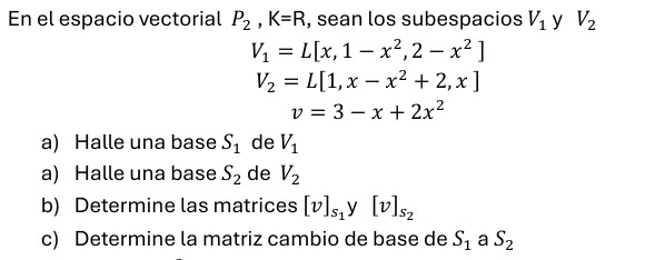 code class="asciimath">In vector space P_(2),K=R, ﻿be | Chegg.com