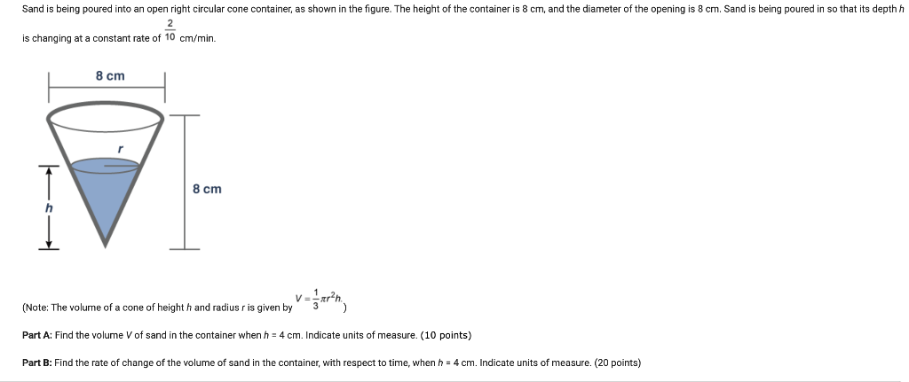 Solved Sand is being poured into an open right circular cone | Chegg.com