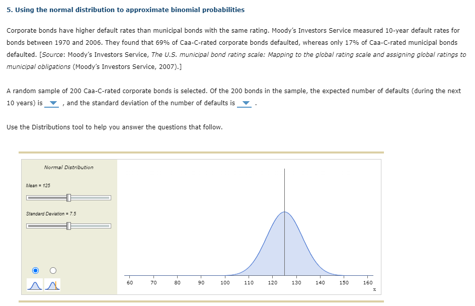 Solved 5. Using the normal distribution to approximate | Chegg.com