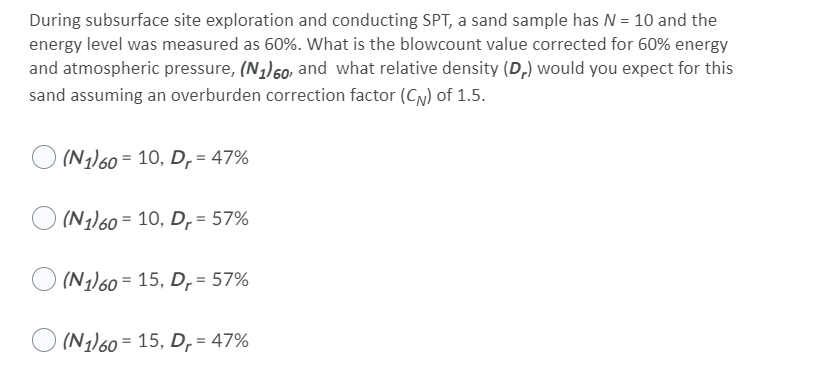 Solved During subsurface site exploration and conducting | Chegg.com