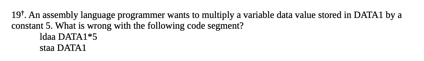 Solved 197. An assembly language programmer wants to | Chegg.com