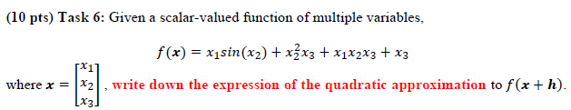 Solved 10 Pts Task 6 Given A Scalar Valued Function Of 
