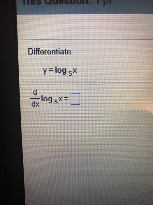 Solved Differentiate y=log 5x log x - dx | Chegg.com