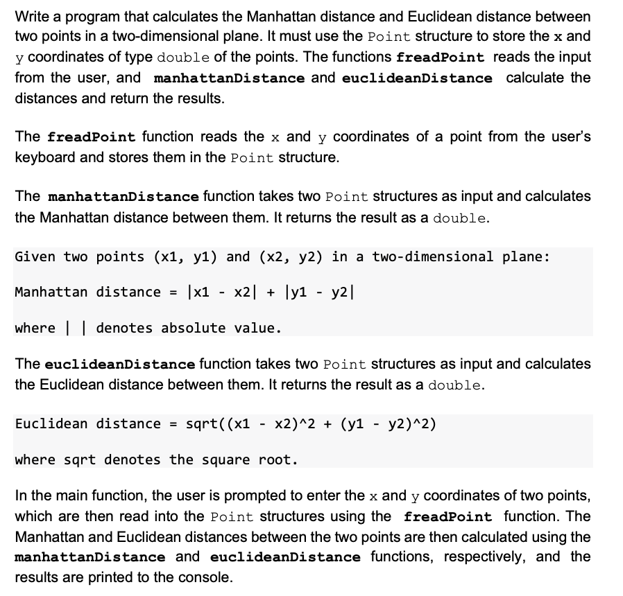 Solved Write a program that calculates the Manhattan | Chegg.com