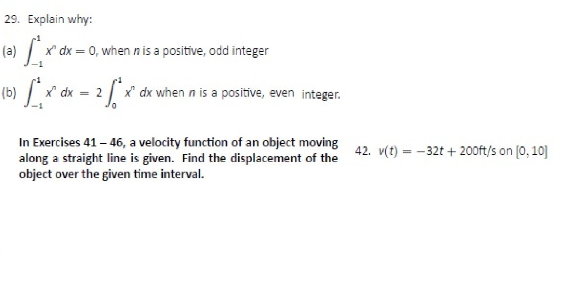 Solved 29. Explain why: a) ∫−11xndx=0, when n is a positive, | Chegg.com