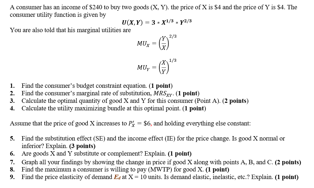 Solved A consumer has an income of $240 to buy two goods (X, | Chegg.com