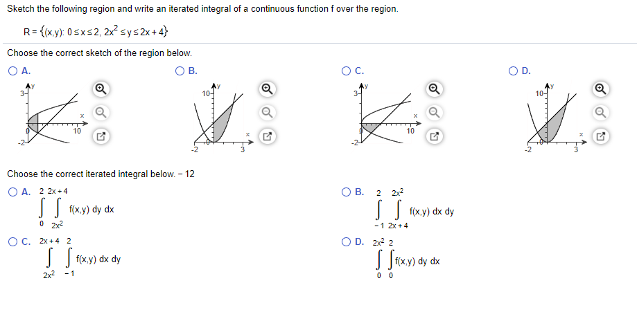 Solved Sketch the following region and write an iterated | Chegg.com