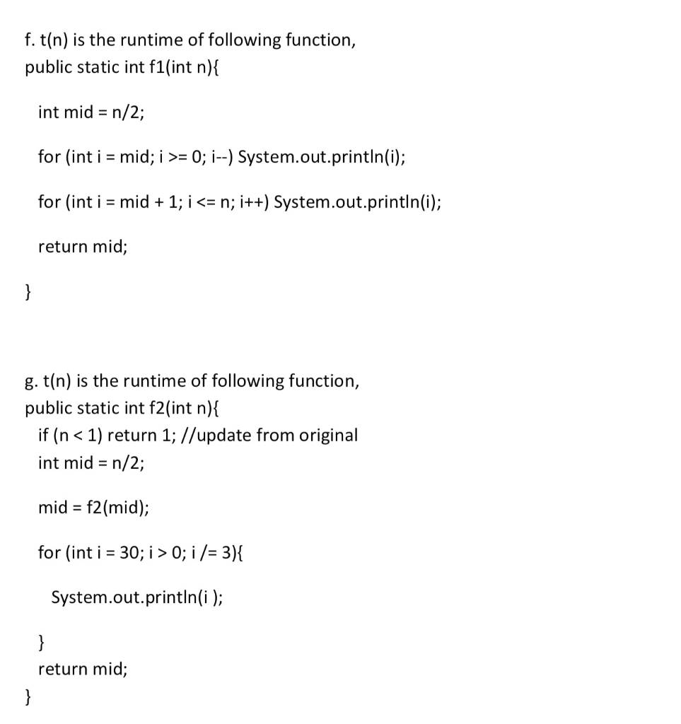 Solved f. t(n) is the runtime of following function, public | Chegg.com