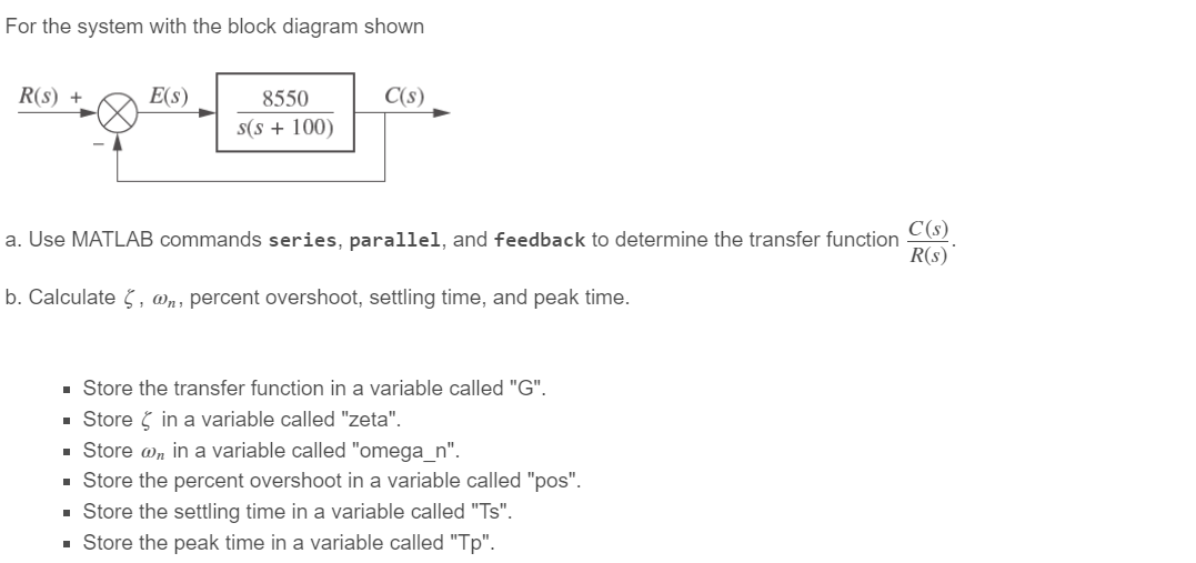 Solved For the system with the block diagram shown a. Use | Chegg.com