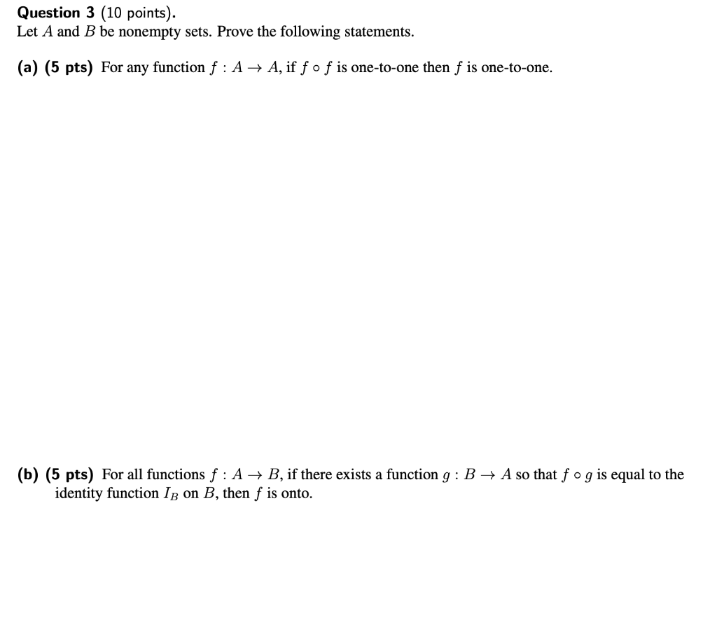 Solved Question 3 (10 points). Let A and B be nonempty sets. | Chegg.com