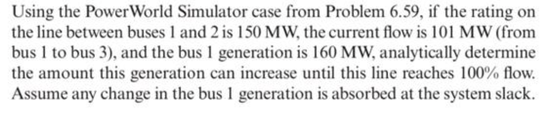 Solved Using the PowerWorld Simulator case from Problem | Chegg.com
