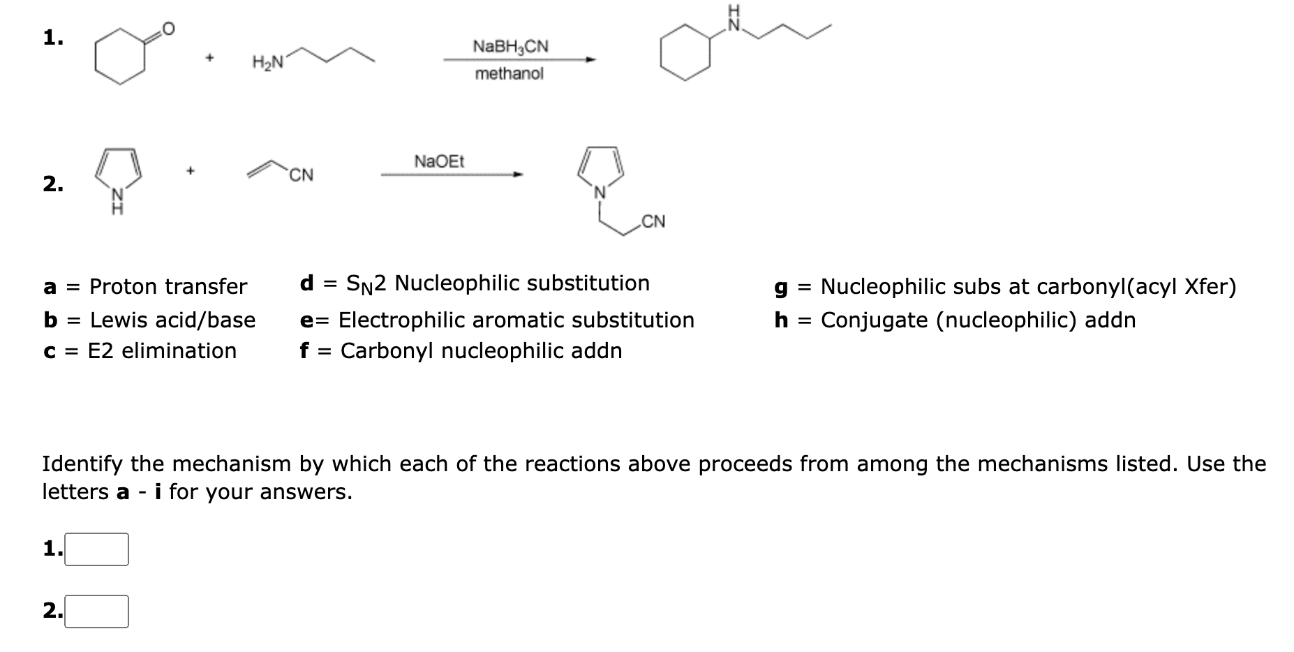 Solved 1. methanol NaBH3CN→ 2. a= Proton transfer d=SN2 | Chegg.com